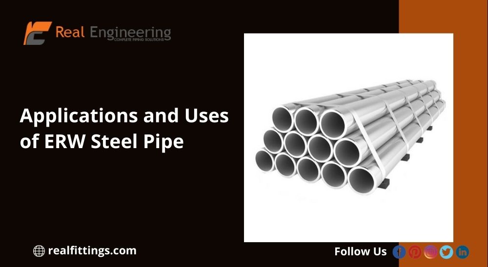 Applications and Uses of ERW Steel Pipe